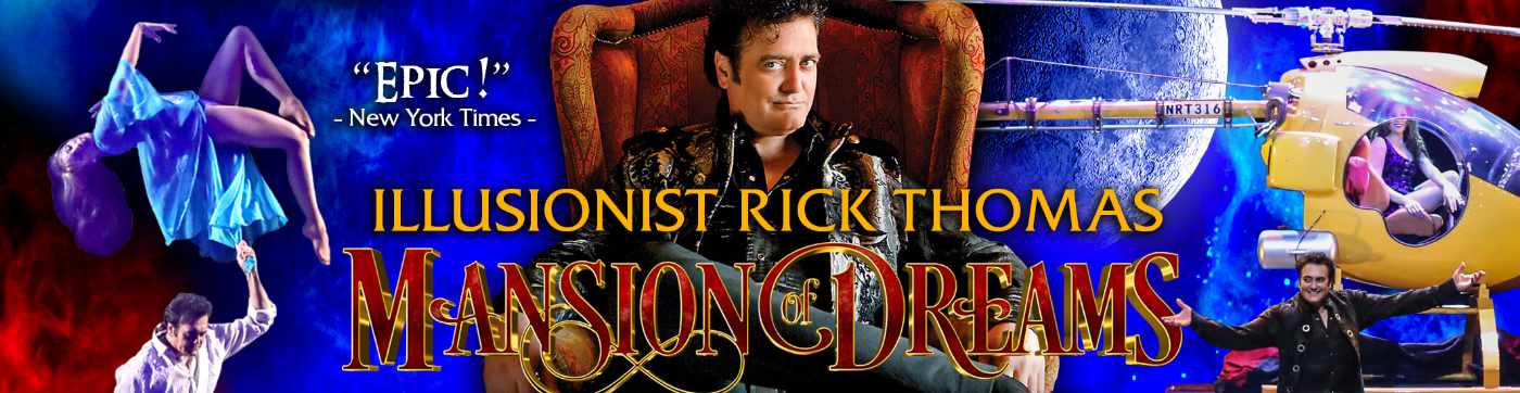 Illusionist Rick Thomas' Mansion of Dreams - Oct 20, 2021 - Mickey ...
